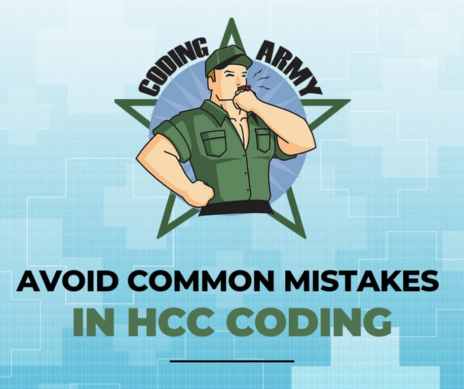 Coding Army - Avoid Common Mistakes in HCC Coding